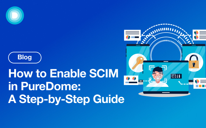 How to Enable SCIM in PureDome: A Step-by-Step Guide
